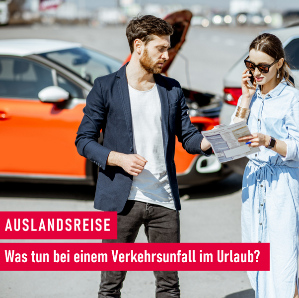 Sommerurlaub mit dem Auto – Was tun bei einem Unfall im Ausland?